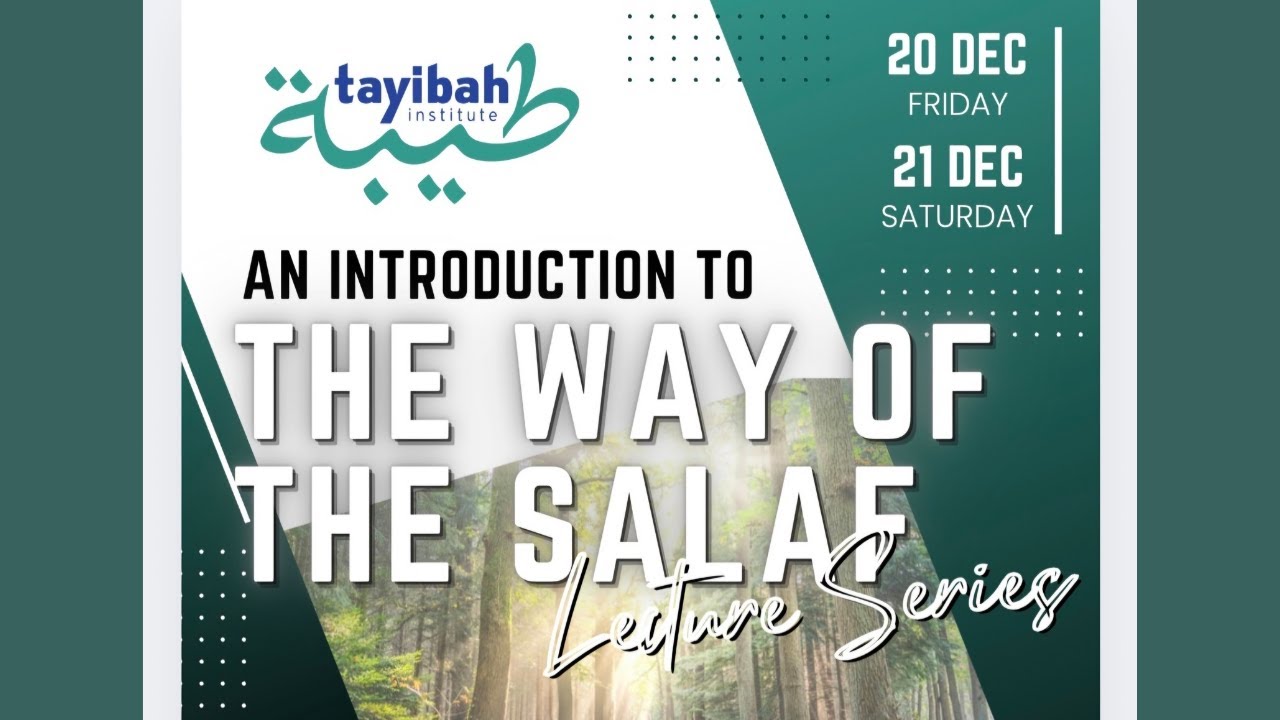 Day 1 / Session 2 - Introduction To The Way Of The Salaf by Shaykh ...