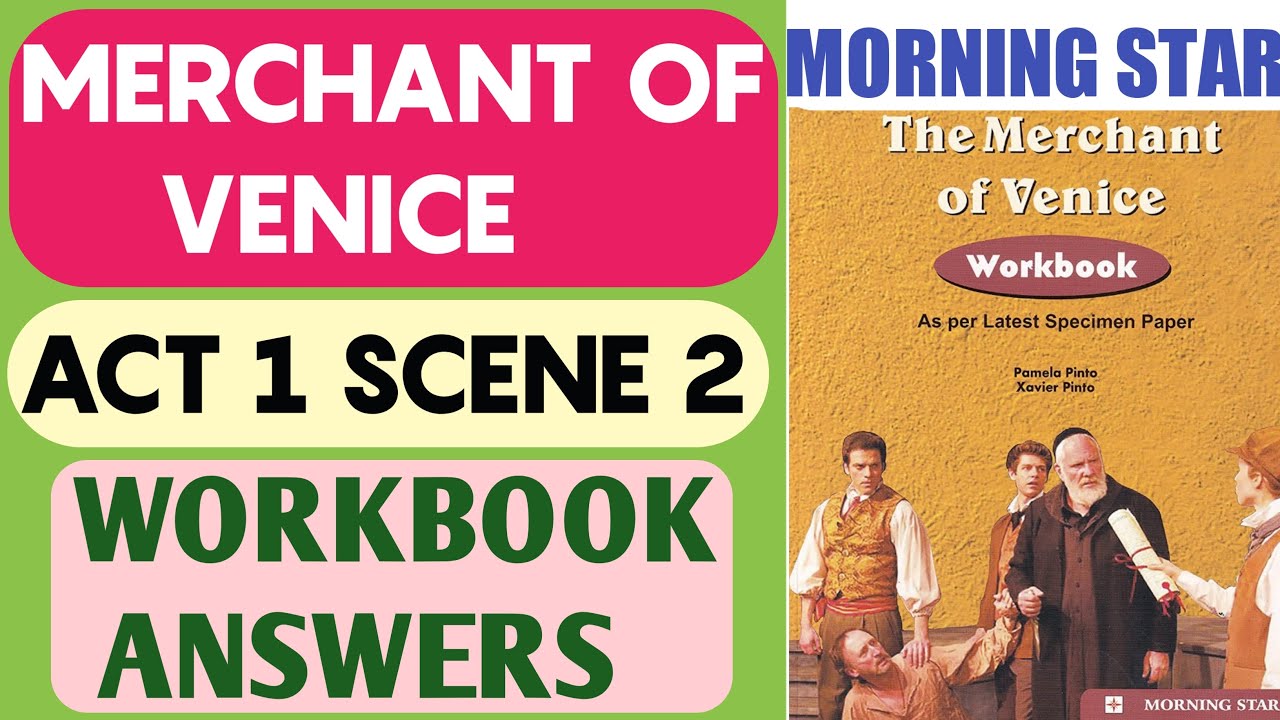 Merchant of Venice Act 1 Scene 2 Workbook Answers | ICSE Class 10 ...