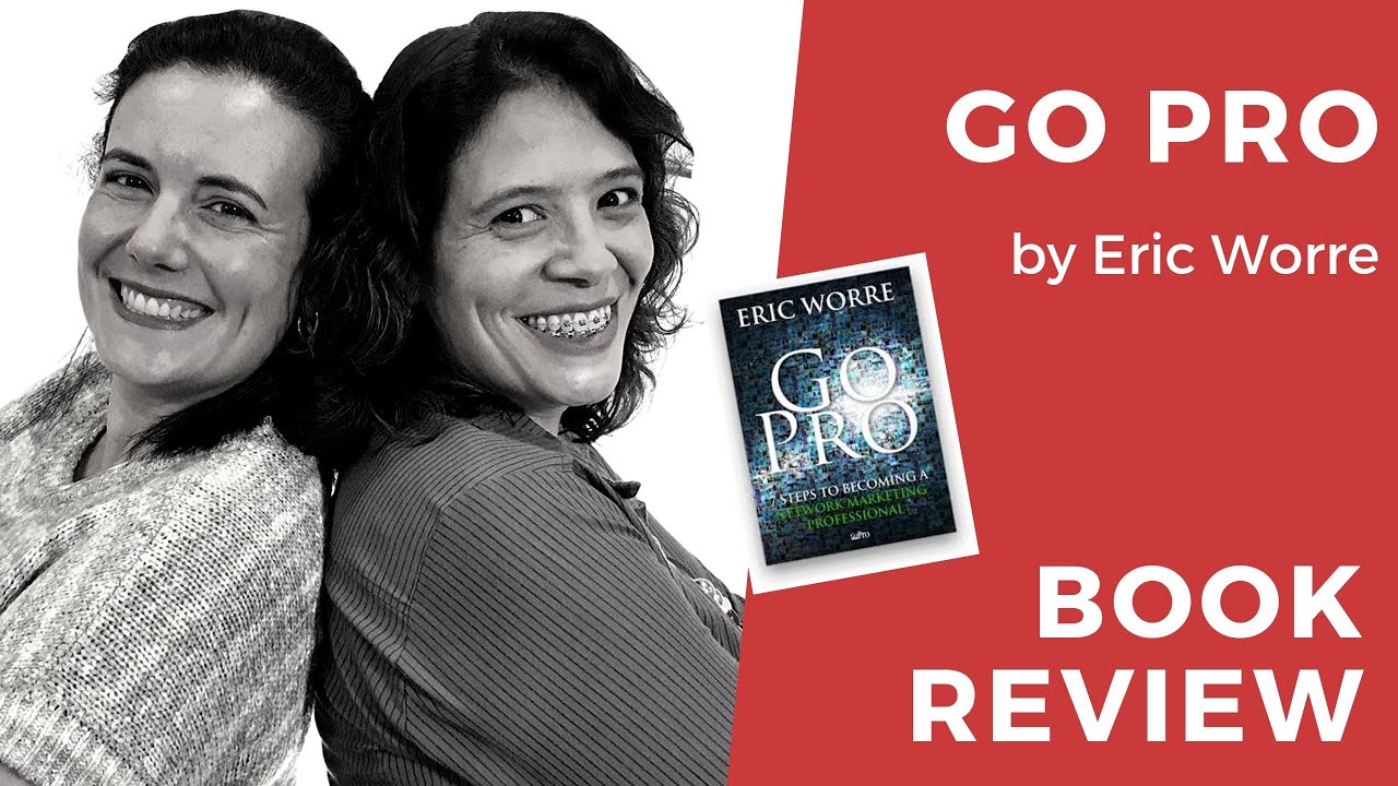 Go Pro Eric Worre Book Review - YouTube