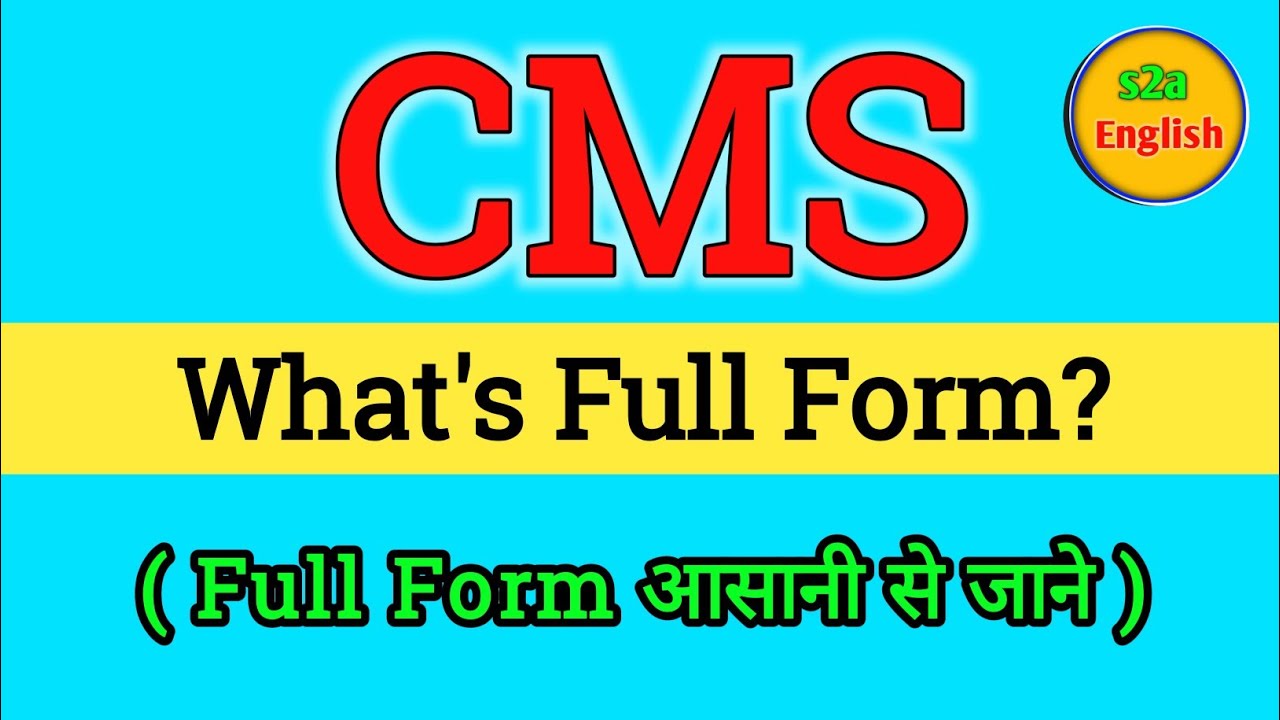 CMS ka Full Form kya hai | Full form of CMS | Gk questions all full ...