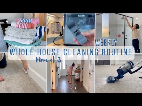 WHOLE HOUSE CLEANING ROUTINE! Weekly Cleaning Routine! Mom Motivation!