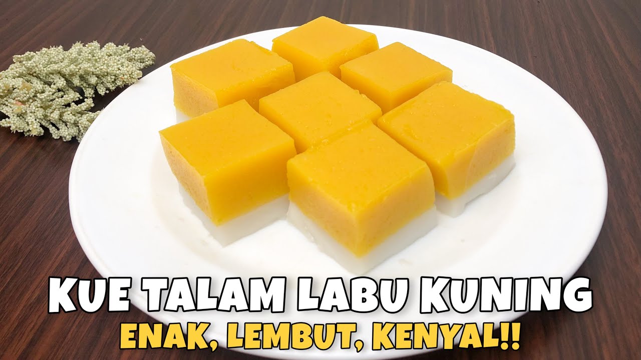 RESEP SIMPEL KUE TALAM LABU KUNING SUPER LEMBUT | TAKARAN SENDOK - YouTube