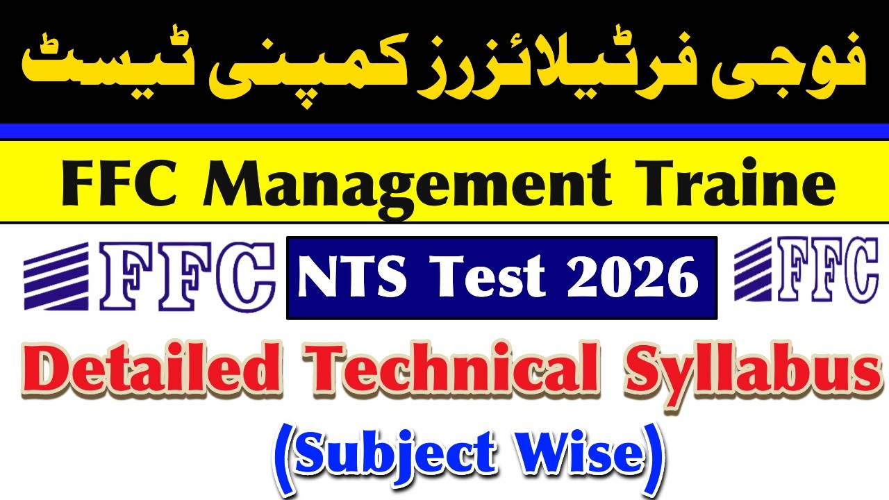 FFC NTS Test Preparation 2026 | Technical Test Syllabus & Subject Wise ...