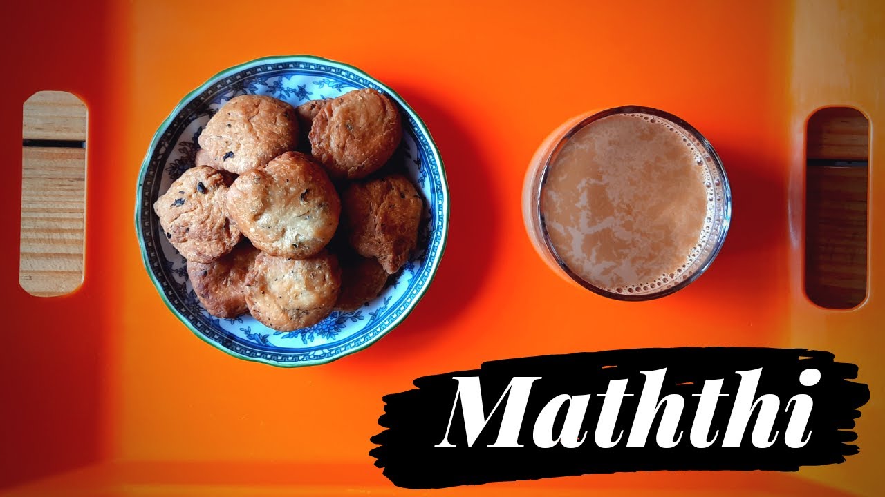 "KHASTA KARARI MATHTHI" Chai ke sath healthy snacks jo ki jhatpat ban ...