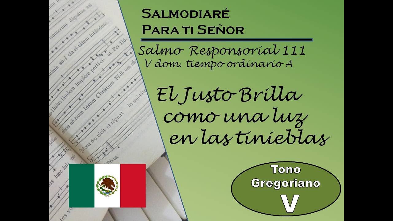Salmo Responsorial 111 V tiempo ordinario A lecc Mex modo gregoriano ...