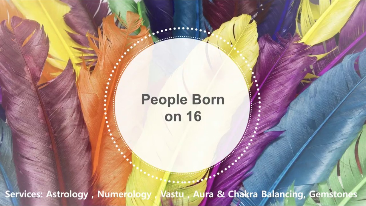 People Born on 16 - Numerology - YouTube