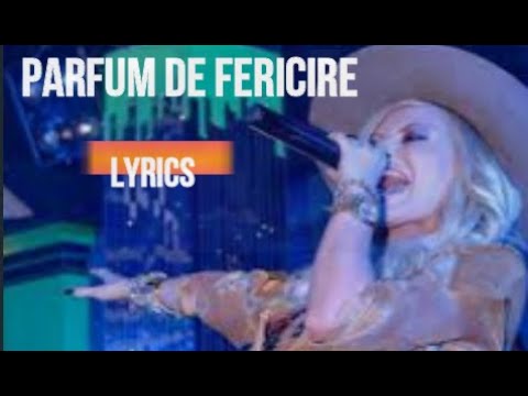 Parfum de Fericire Lyrics Delia