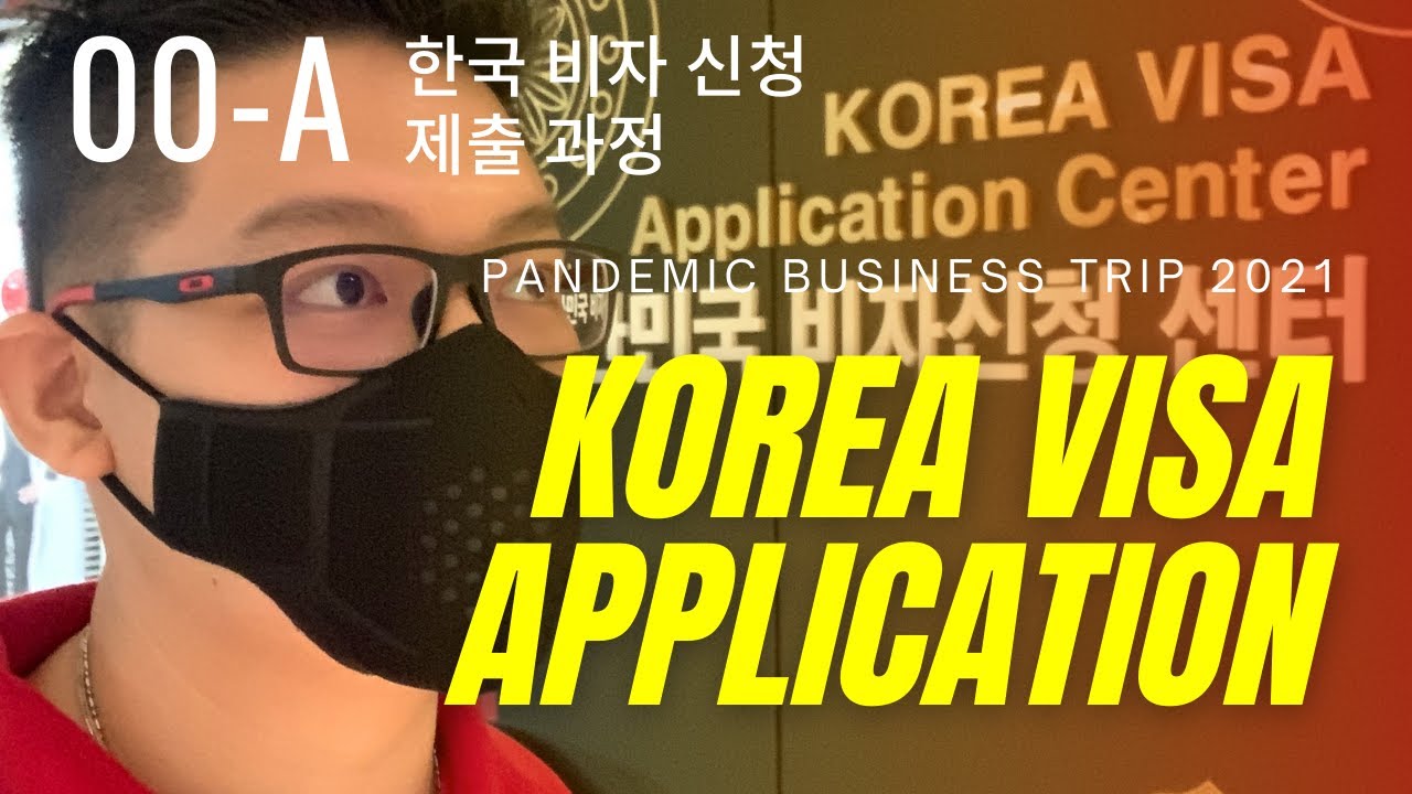 00-A Proses dan Cara apply Visa Korea di KVAC Jakarta saat PPKM COVID ...
