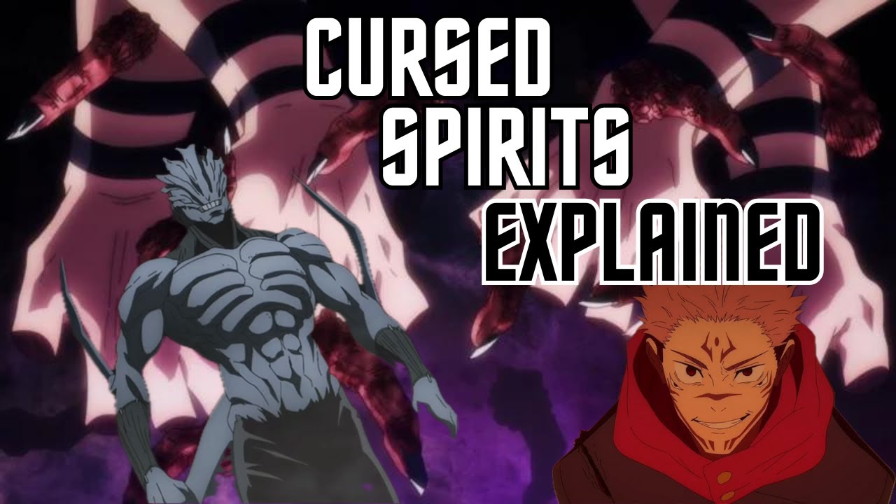 Cursed Spirits Explained! - YouTube