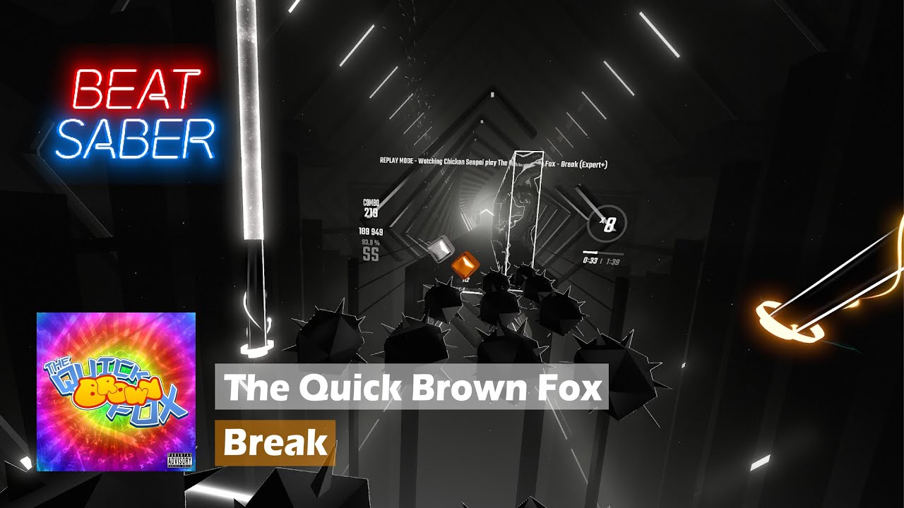 The Quick Brown Fox -Break | Beat Saber | Expert + - YouTube