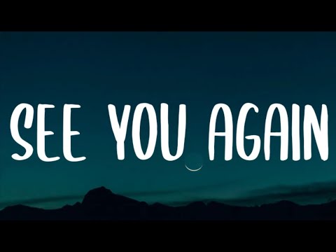Wiz Khalifa - See You Again (Lyrics) - YouTube