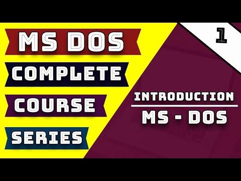 Introduction of Ms Dos Complete Course Series in Ms Dos on Part-1 - YouTube