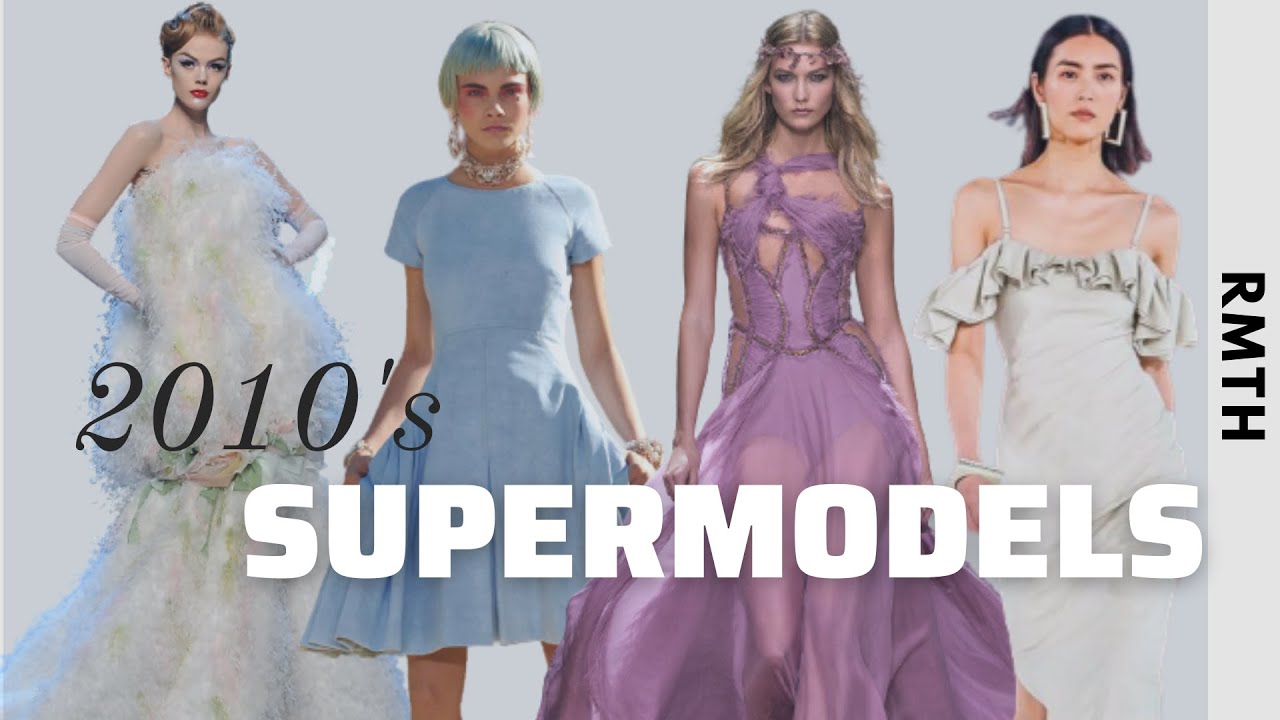 2010's Supemodels | Runway Collection - YouTube