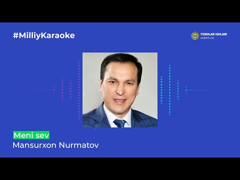 Mansurxon Nurmatov - Meni sev | Milliy Karaoke