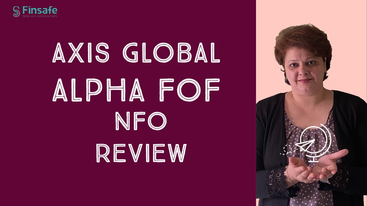 Axis Global Equity Alpha Fund of Fund - NFO Review - YouTube