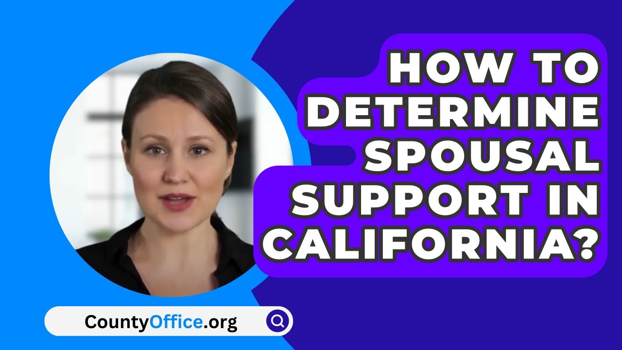 How To Determine Spousal Support In California? - CountyOffice.org ...