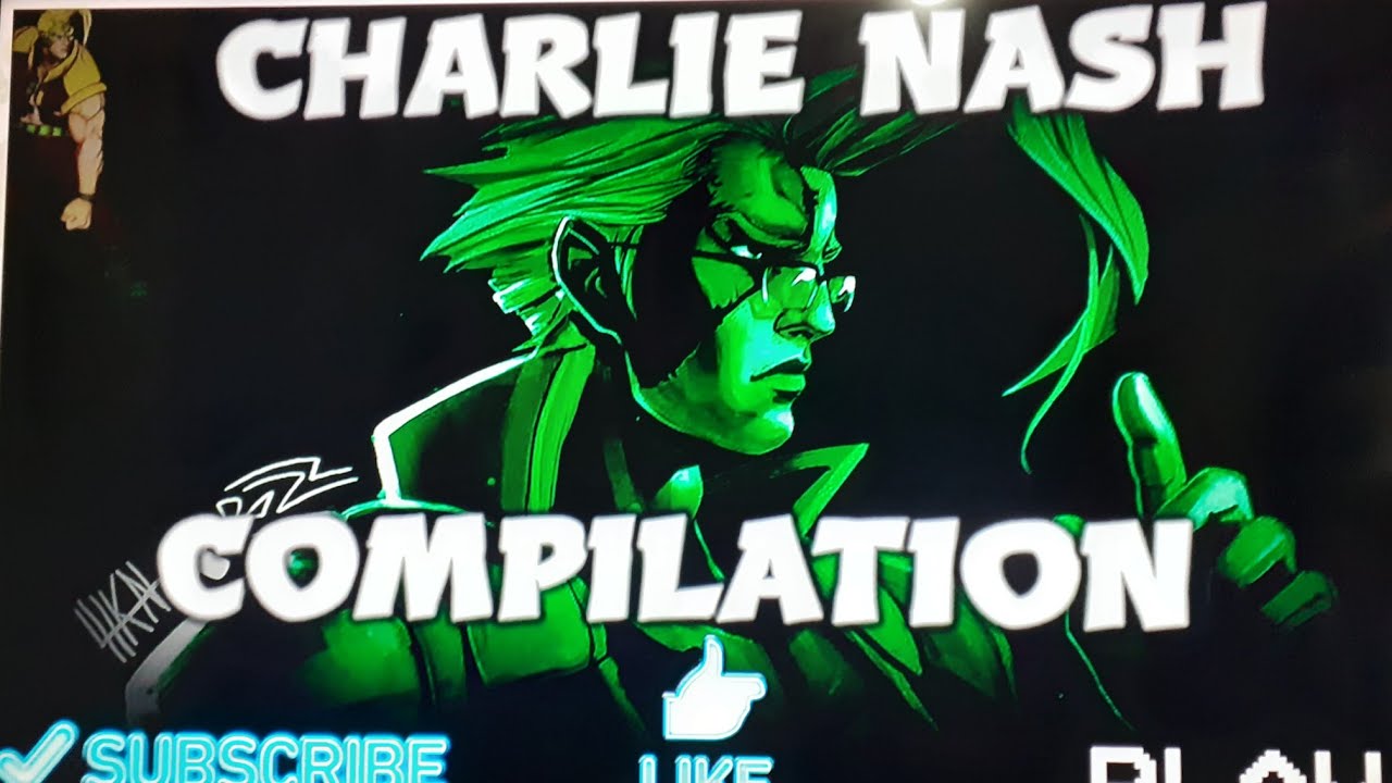 SFV /Charlie NASH COMPILATION* Do zero ao diamante - YouTube
