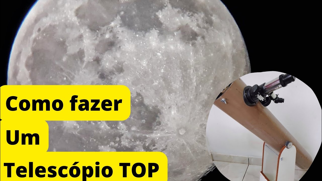 como fazer um telescópio | PASSO A PASSO FÁCIL DE FAZER BARATO e TOP ...