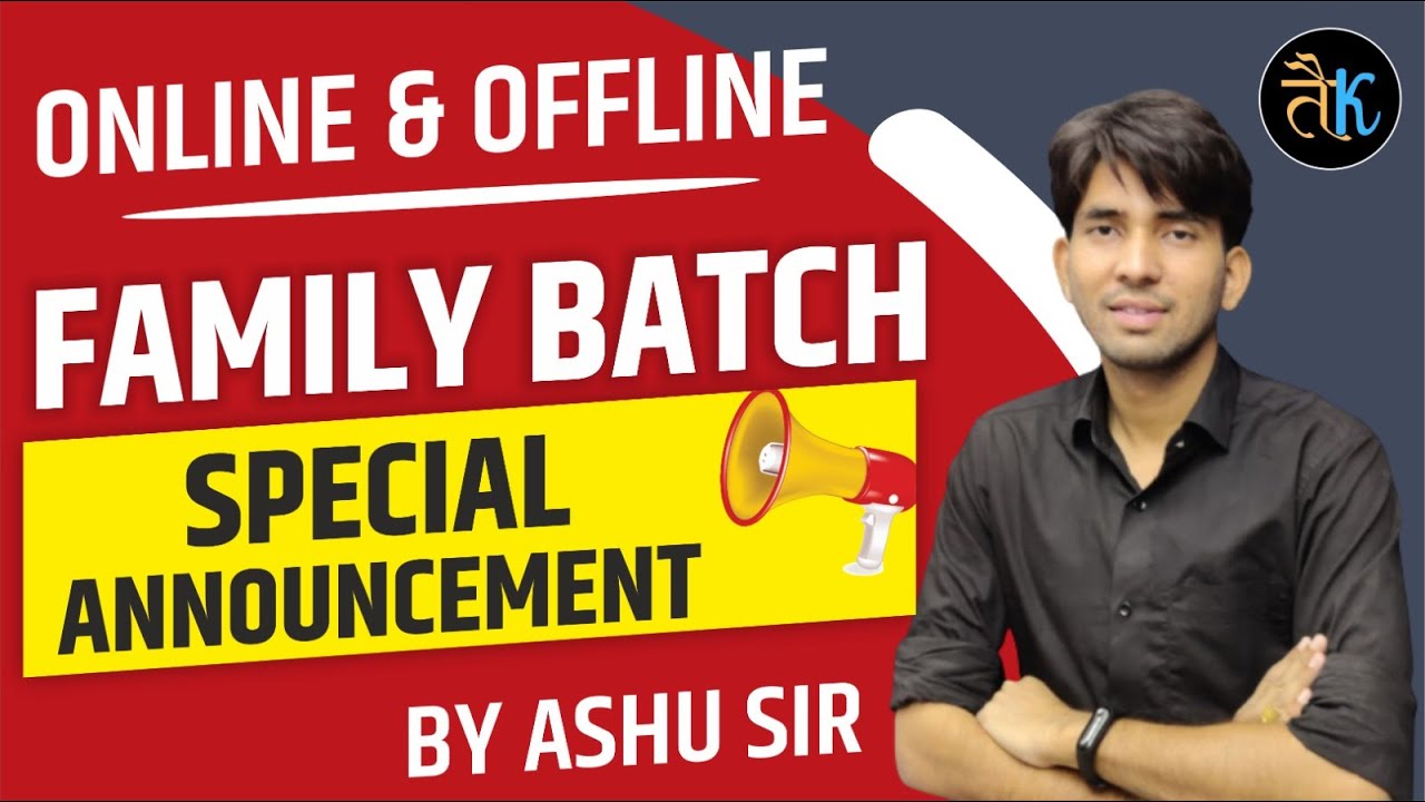 Online & Offline Family Batch Special Announcement | By Ashu Sir - YouTube