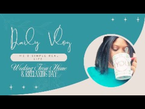 A Chill Work-From-Home Day | Relax & Hustle with Ms. B - YouTube