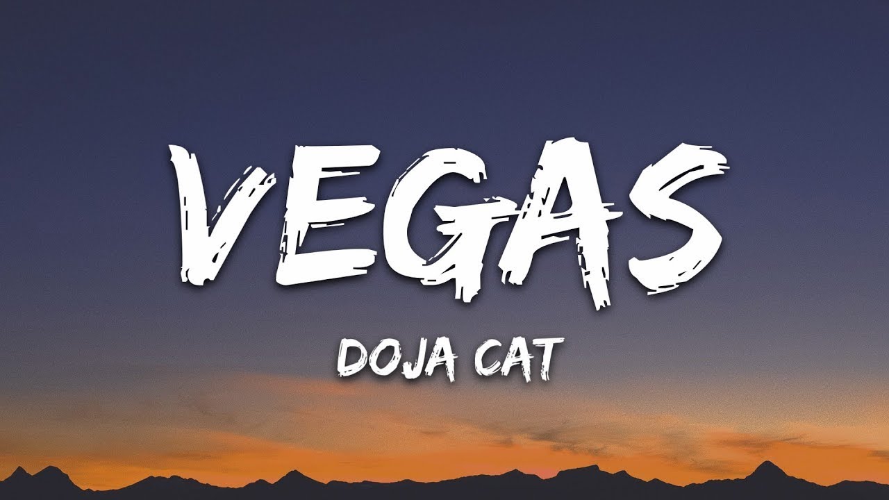 Doja Cat - Vegas (Lyrics) - YouTube