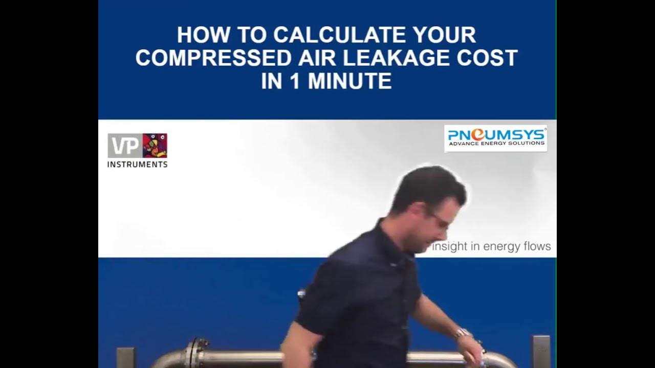 How To Calculate Your Compressed Air Leaks Cost VPInstruments YouTube how-to-calculate-your-compressed-air-leaks-cost-vpinstruments-youtube