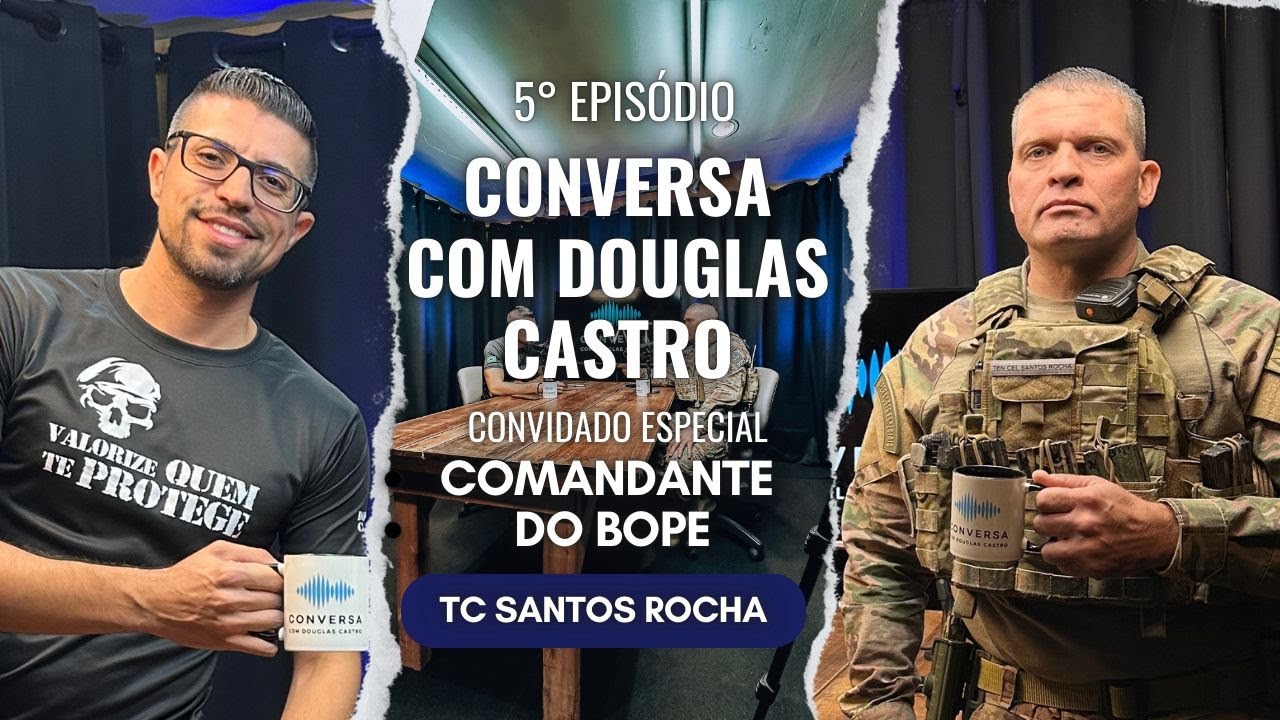 TC SANTOS ROCHA - COMANDANTE DO BOPE RS - CAVEIRAS DO GELO - EP. 05 - YouTube