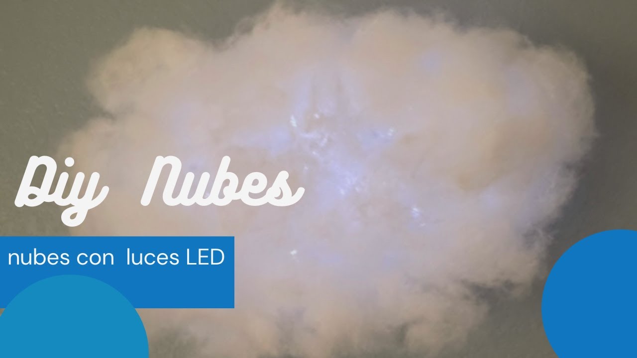 DIY Nubes con luces LED - YouTube