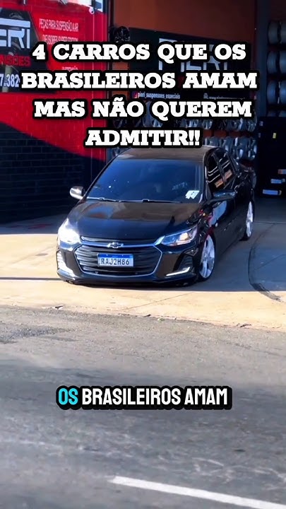 4 Carros que os Brasileiros amam mas não querem admitir #carro #automotivo #chevrolet #renault # ...