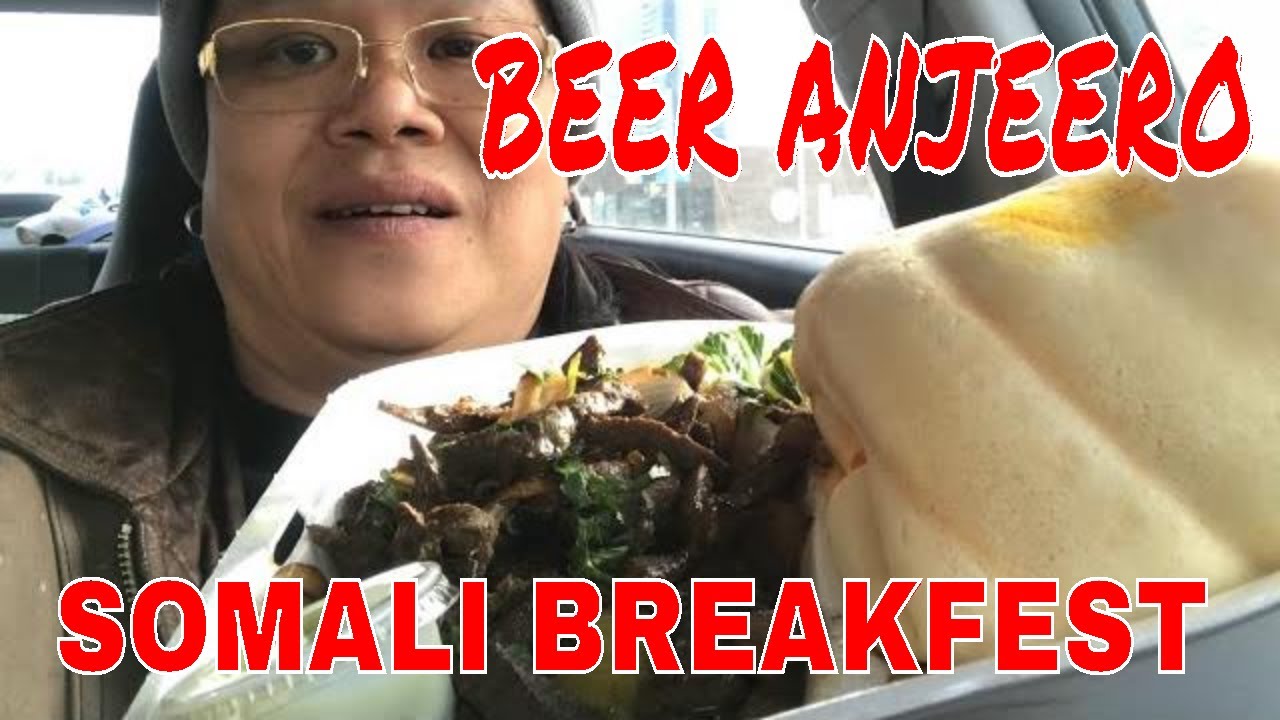 Somali Food 🇸🇴 Beer Anjero Somali breakfast | Mukbang & Review - YouTube