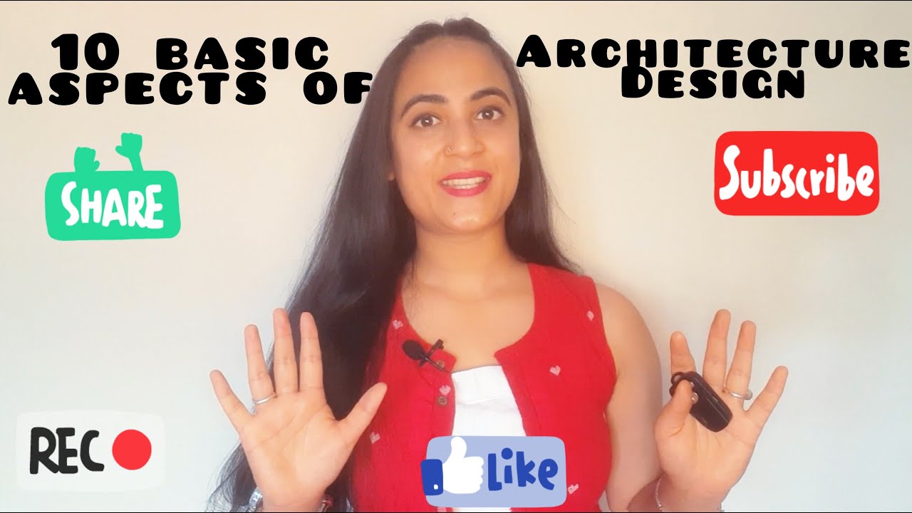 10 Basic Aspects of Architecture Design | An Architects Diary - YouTube