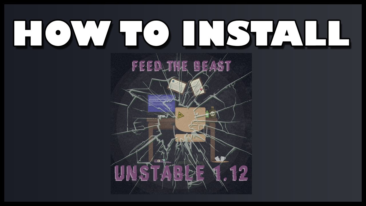How To Install FTB Unstable 1.12 MODPACK | Minecraft 1.12 - YouTube