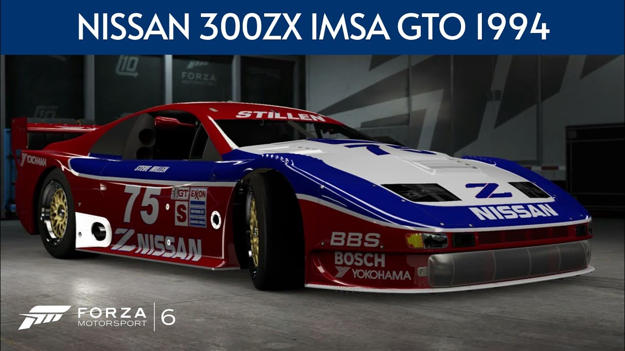 Forza Motorsport 6 Nissan 300ZX GTO Imsa - YouTube