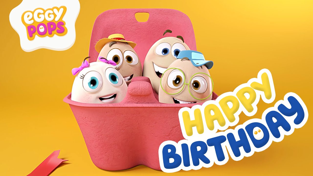 Happy Birthday Song | Eggy Pops - YouTube