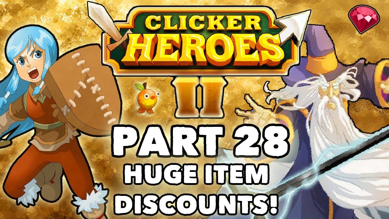 Clicker Heroes 2: HUGE ITEM DISCOUNTS! - Walkthrough Guide #28 - PC ...