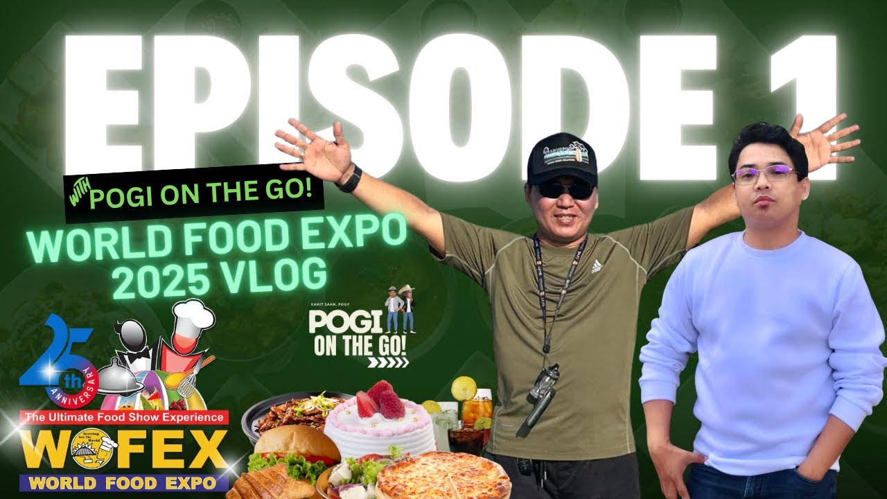 WOFEX 2025 with POGI on the GO! — EPISODE 1 MGA KA-POGI! - YouTube