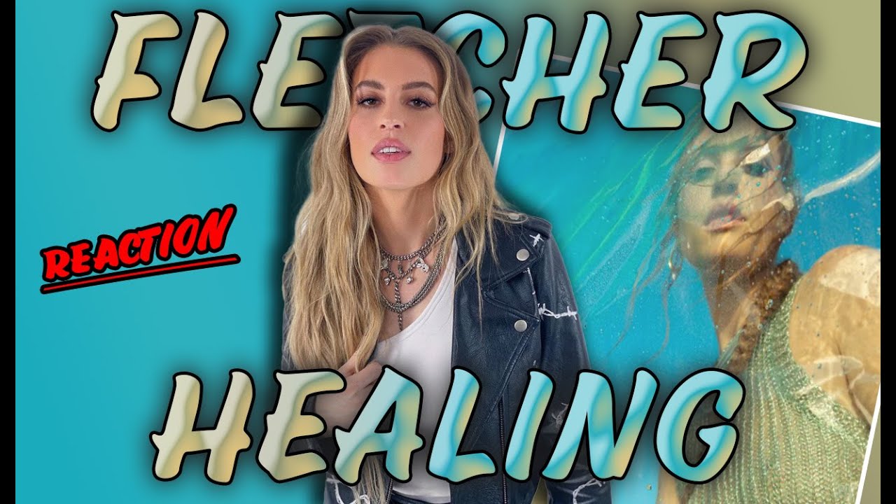 FLETCHER Healing (Audio) Reaction - YouTube