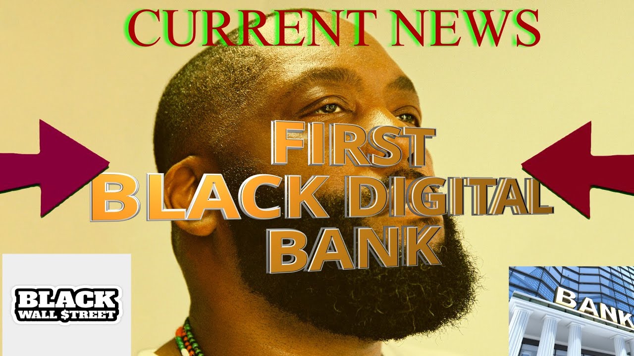 FIRST Black Digital BANK KILLER MIKE STARTS FIRST DIGITAL BLACK BANK ...
