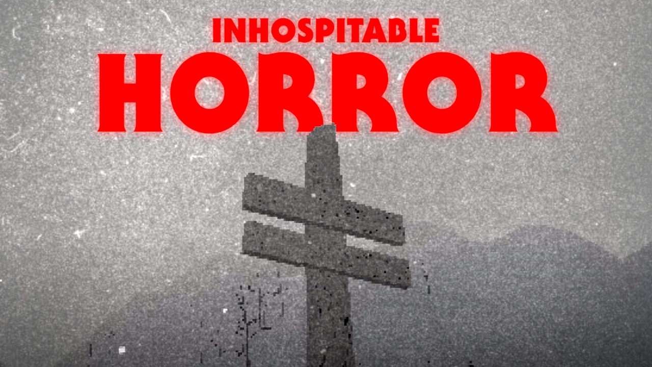 Horror of the Inhospitable - YouTube