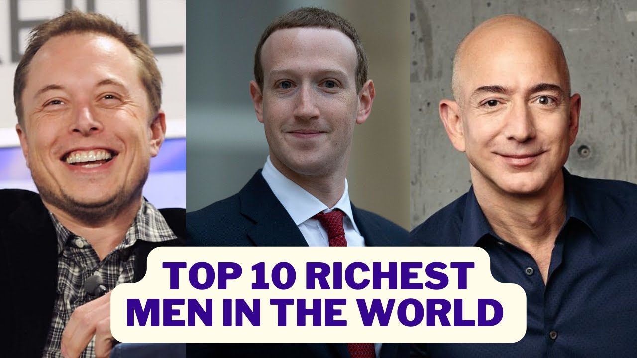Top 10 Most Richest Men In The World In 2024 - YouTube