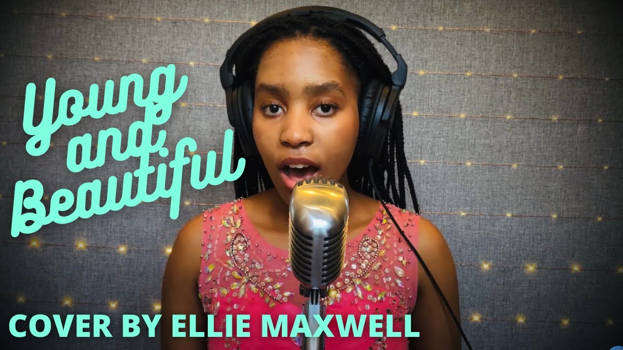 YOUNG AND BEAUTIFUL | Lana Del Rey - Ellie Maxwell (cover) - YouTube