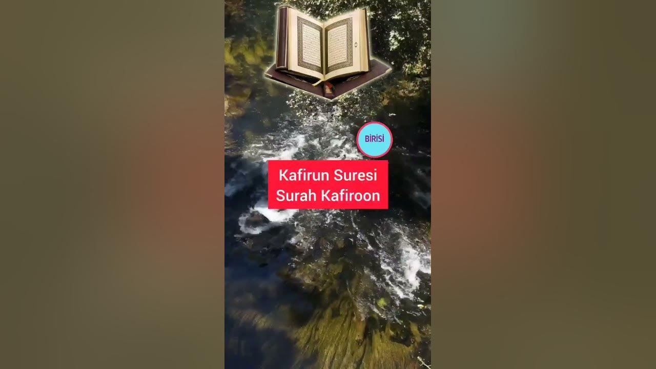 Kafirun Suresi, Surah Kafiroon #surahkafirun #surahkafiroon #quran #kuran #quranrecitation # ...