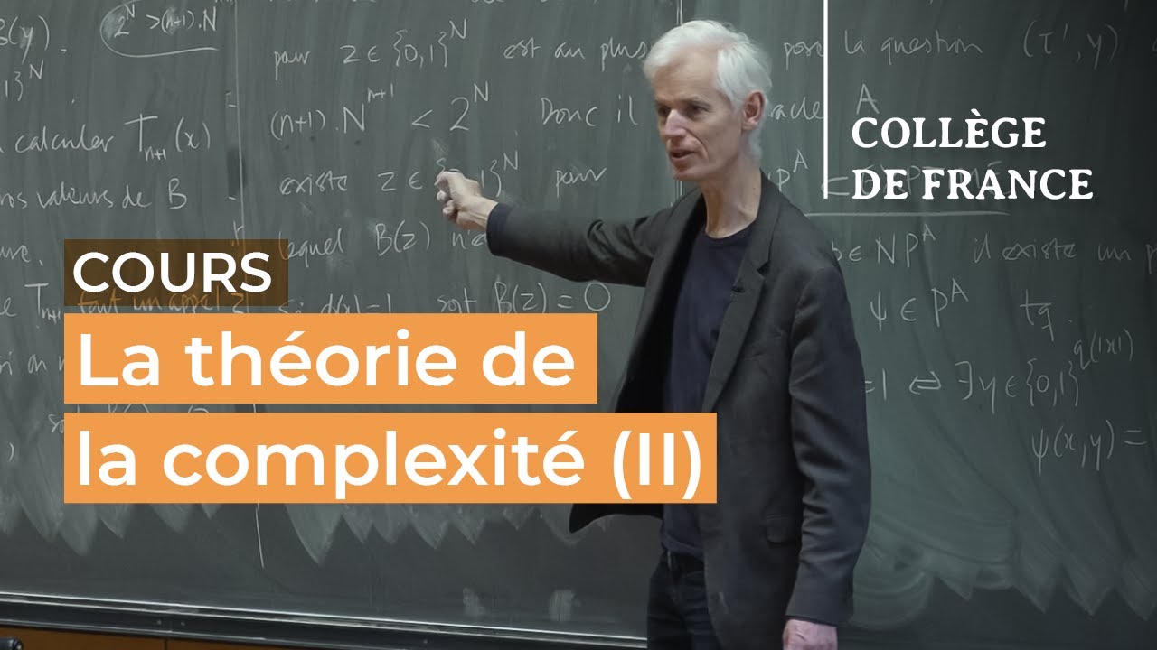 La théorie de la complexité II (5) - Timothy Gowers (2024-2025) - YouTube