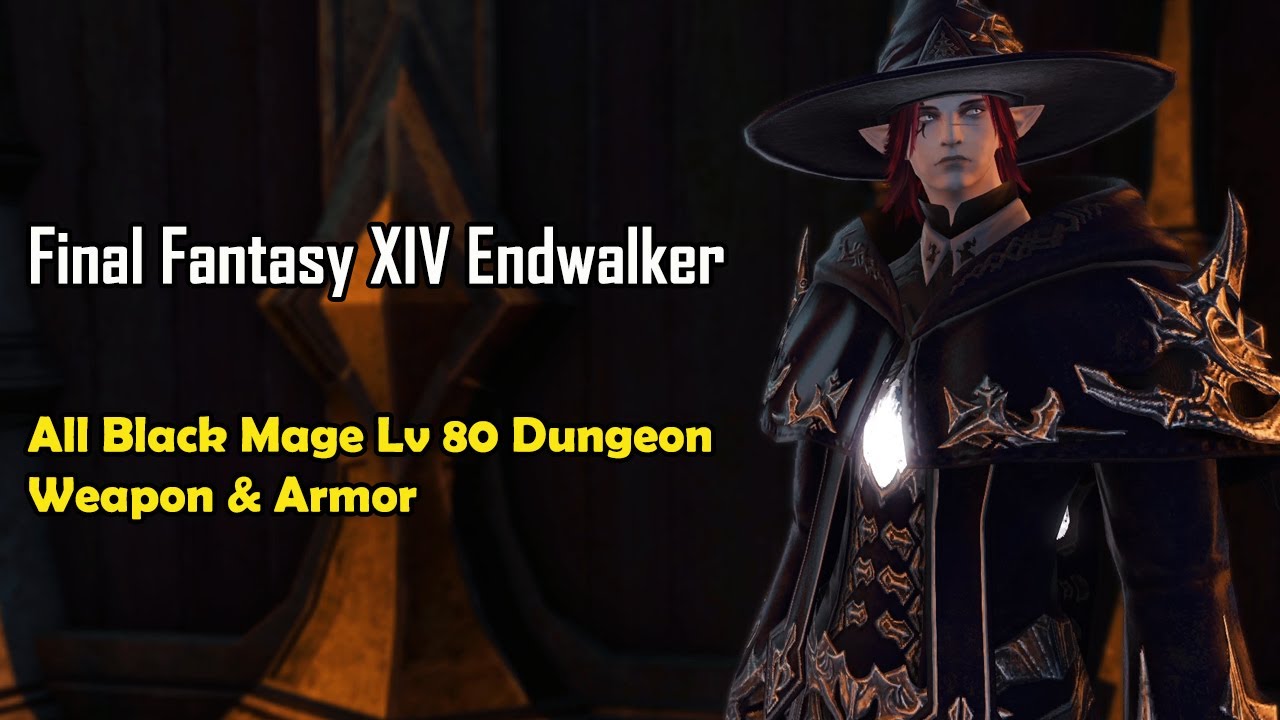 FFXIV Endwalker All Black Mage Weapon & Armor From Lv 80 Dungeon - YouTube