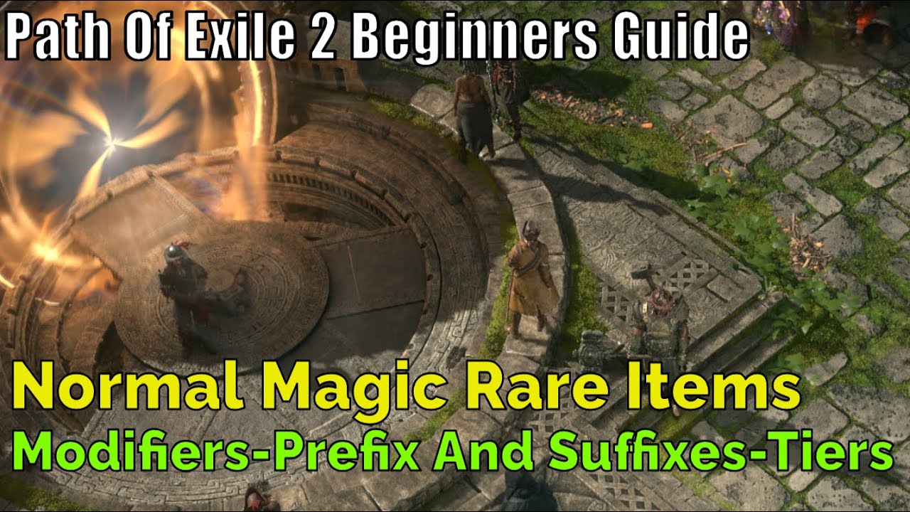 Path Of Exile 2 Beginners Guide, Normal Magic Rare Items,Modifiers ...