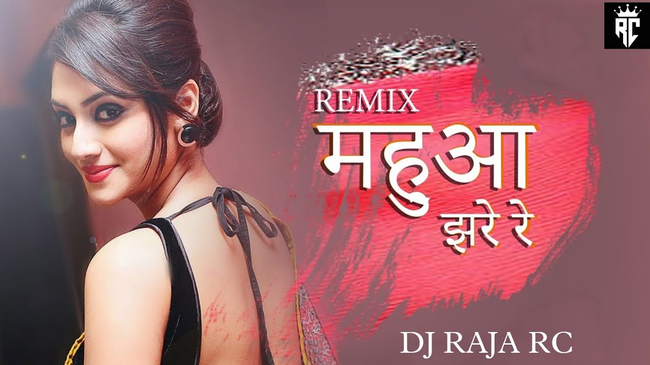 Mahua Jhare Re Cg Dj Song || Dj Raja Rc - YouTube