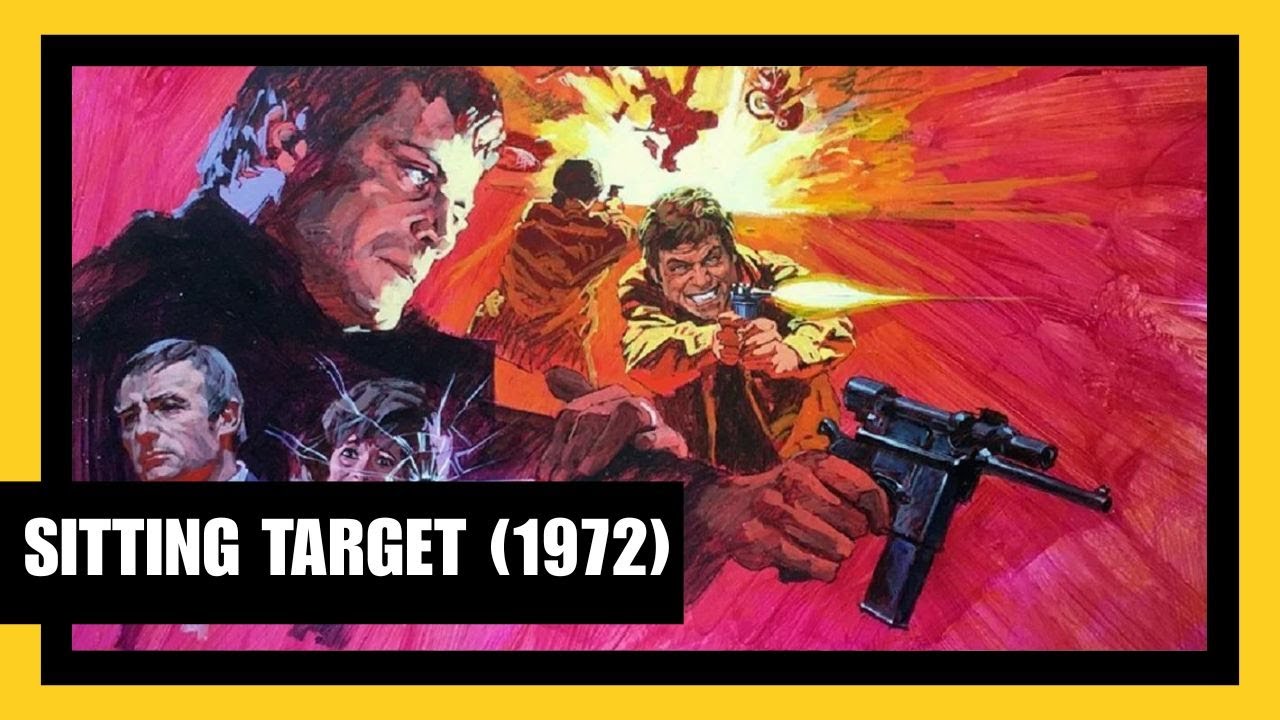 Sitting Target (1972) | Movie Review – Gritty British Crime with Oliver ...
