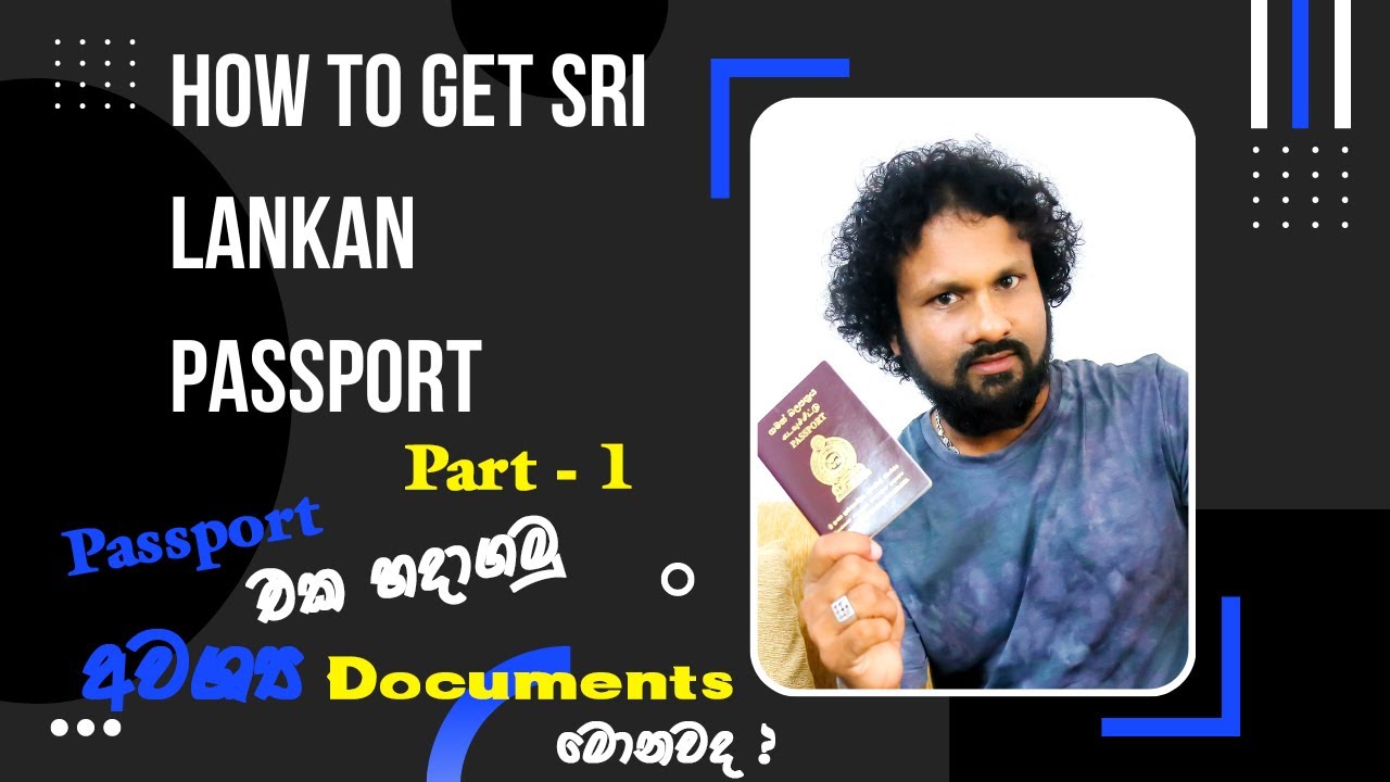 How to Obtain a Sri Lankan Passport: Complete Instructions | How to Get ...