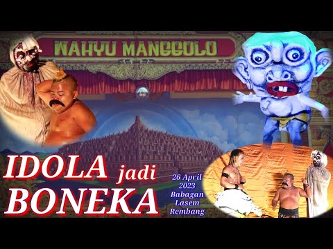 IDOLA jadi BONEKA , SUMUK penuh TAWA