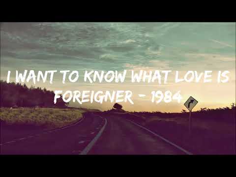 I Want to Know What Love Is - Foreigner - Traduzione testo italiano